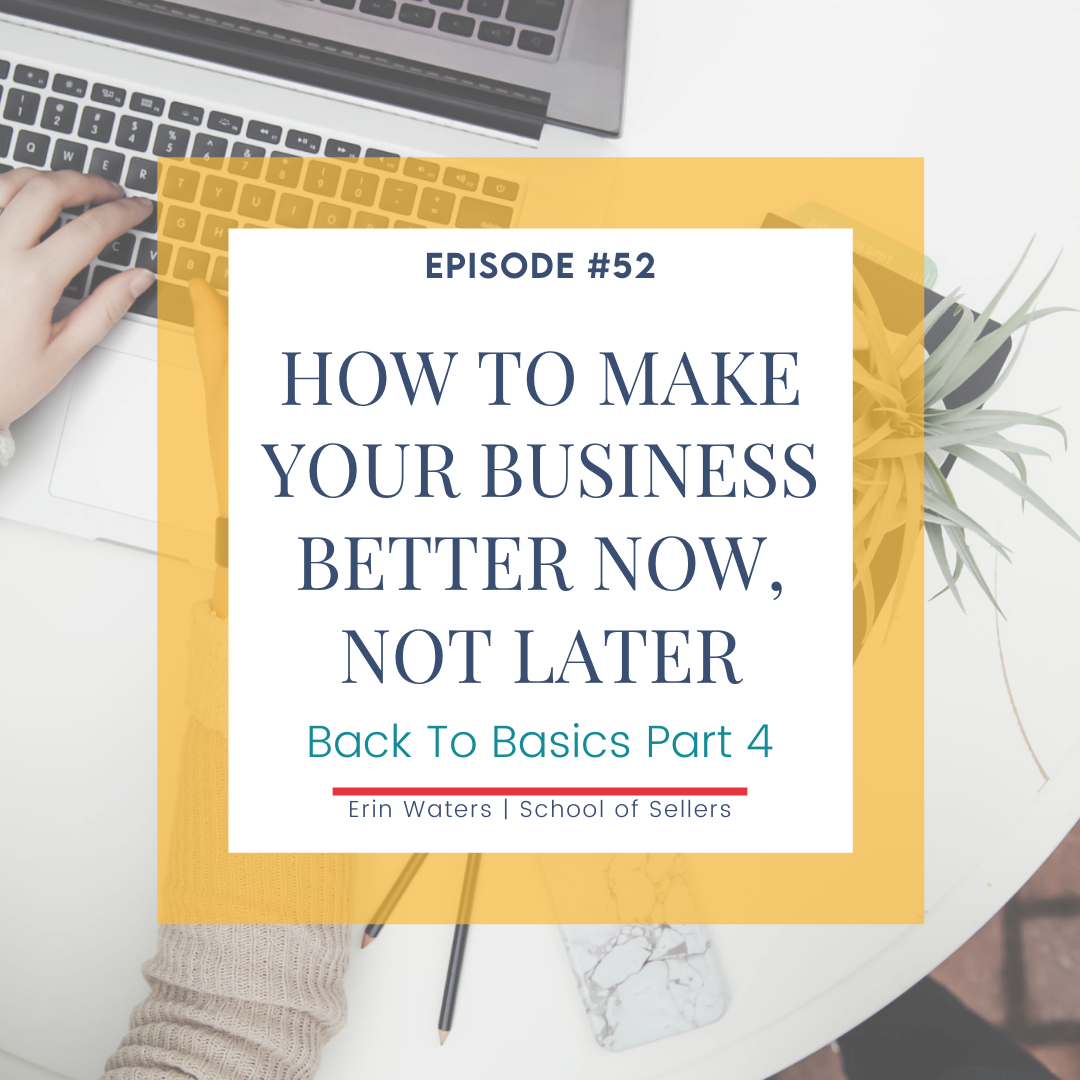 How to Make Your TpT Business Better Now, Not Later | Episode #52